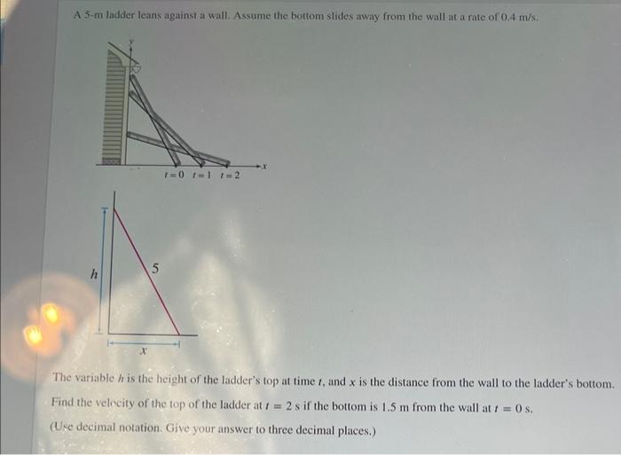 Solved A 5−m ladder leans against a wall. Assume the bottom | Chegg.com