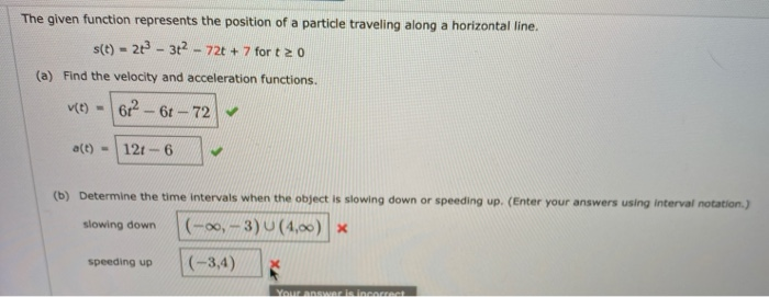 Solved The given function represents the position of a | Chegg.com