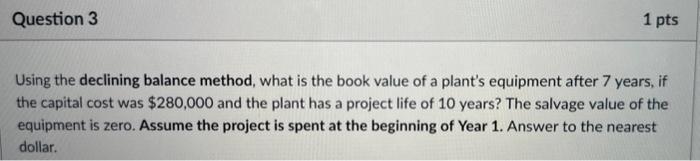 Solved Using the declining balance method, what is the book | Chegg.com