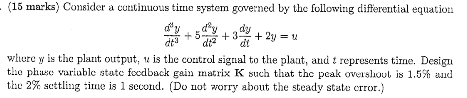 Solved (15 ﻿marks) ﻿Consider a continuous time system | Chegg.com