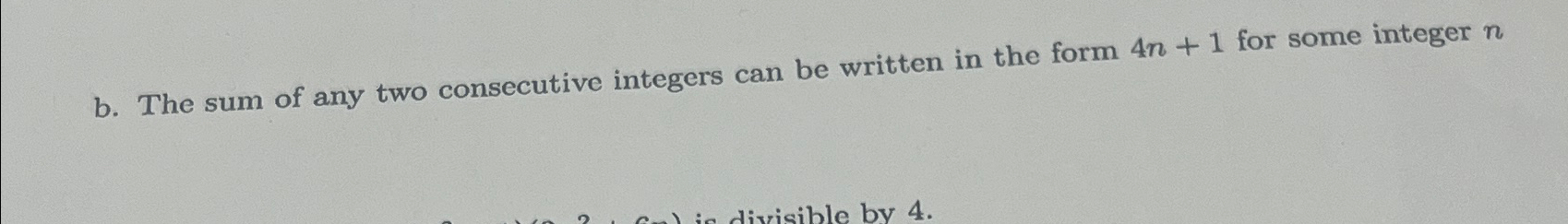 Solved b. ﻿The sum of any two consecutive integers can be | Chegg.com