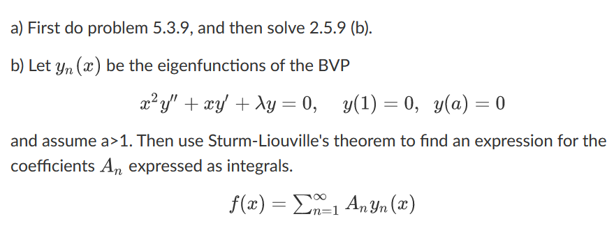 Solved b) ﻿Let yn(x) ﻿be the eigenfunctions of the | Chegg.com