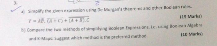 Solved a) Simplify the given expression using De Morgan's | Chegg.com