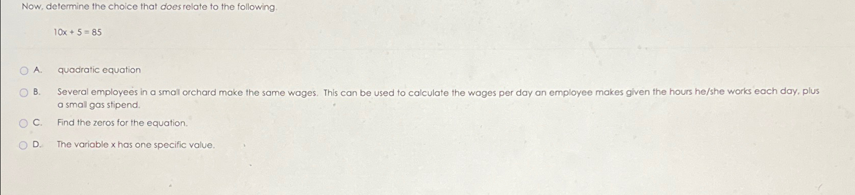 Solved Now, determine the choice that does relate to the | Chegg.com