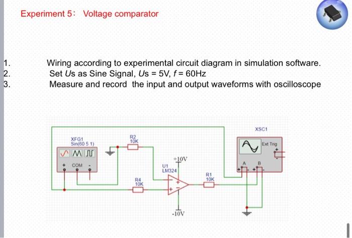 Solved Experiment 5: Voltage comparator 1. 2. 3. Wiring | Chegg.com