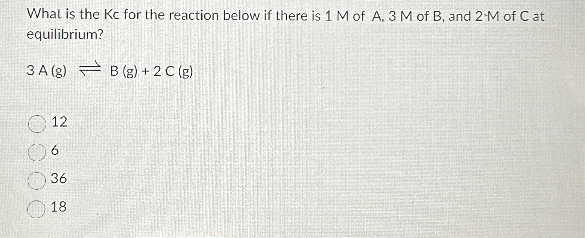 Solved What is the Kc ﻿for the reaction below if there is 1M | Chegg.com