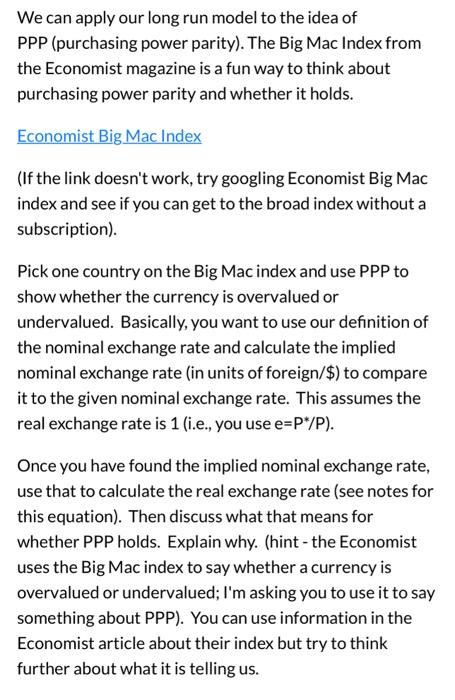We can apply our long run model to the idea of PPP | Chegg.com