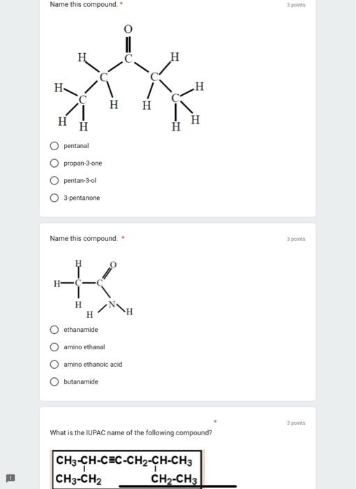 Solved Name this compound. 2 soints pentanal propan-3-one | Chegg.com