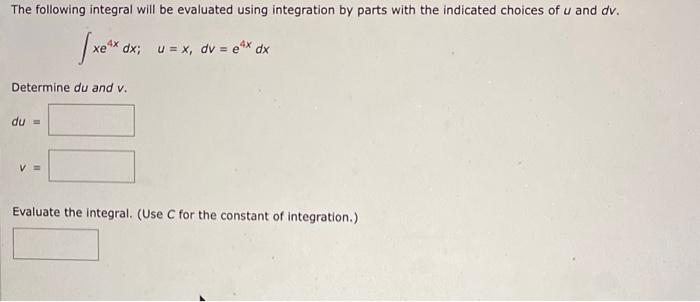 Solved The following integral will be evaluated using | Chegg.com