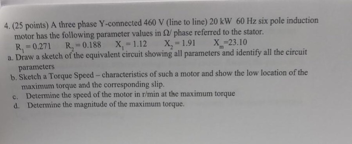 Solved 4. (25 points) A three phase Y-connected 460 V (line | Chegg.com