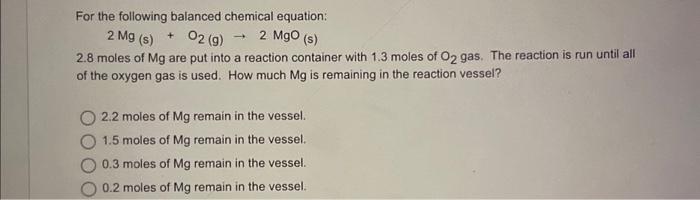 Solved For the following balanced chemical equation: + 02 | Chegg.com