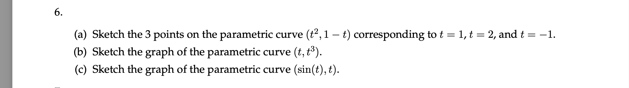 Solved (a) ﻿Sketch the 3 ﻿points on the parametric curve | Chegg.com