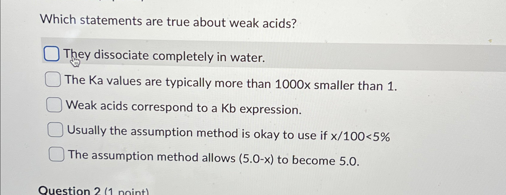 Solved Which statements are true about weak acids?They | Chegg.com