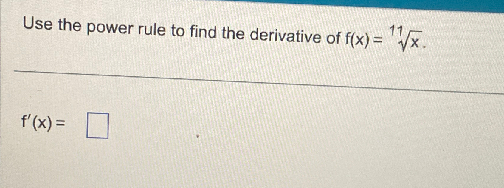 Solved Use the power rule to find the derivative of | Chegg.com