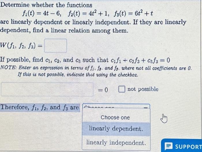 Solved Determine whether the functions fi(t) = 4t-6, f2(t) = | Chegg.com