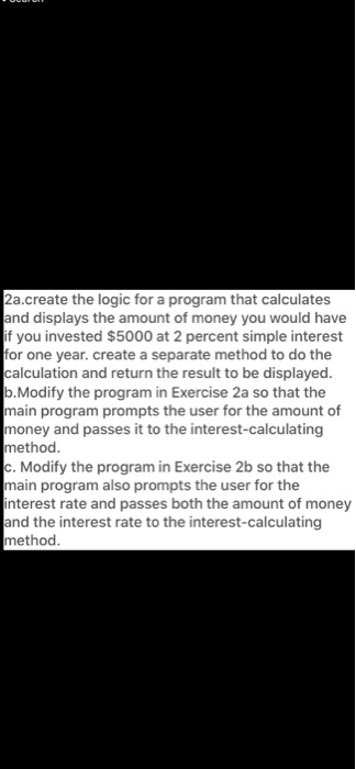 Solved 2acreate The Logic For A Program That Calculates And