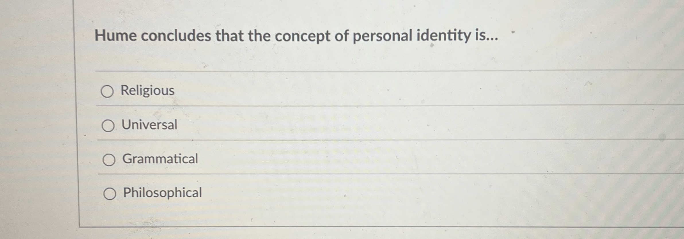 Solved Hume concludes that the concept of personal identity | Chegg.com