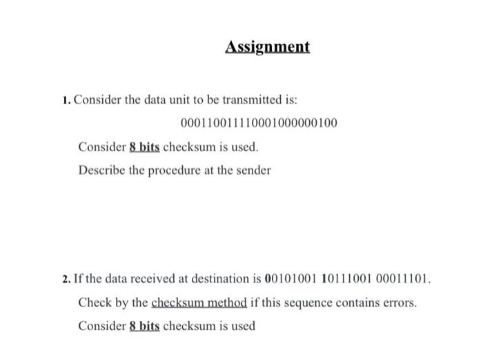 Solved Assignment 1. Consider the data unit to be | Chegg.com