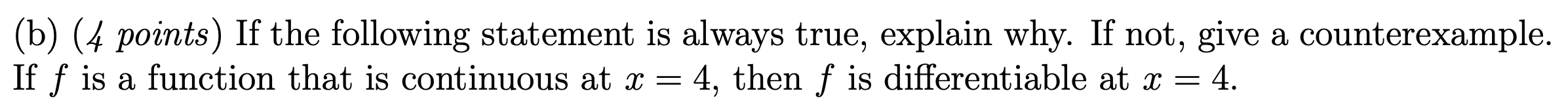 Solved If the following statement is always true, explain | Chegg.com