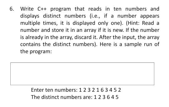 Solved 6. Write C++ program that reads in ten numbers and | Chegg.com