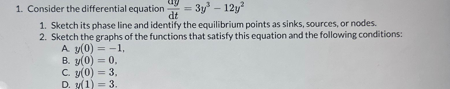 Solved Consider the differential equation | Chegg.com