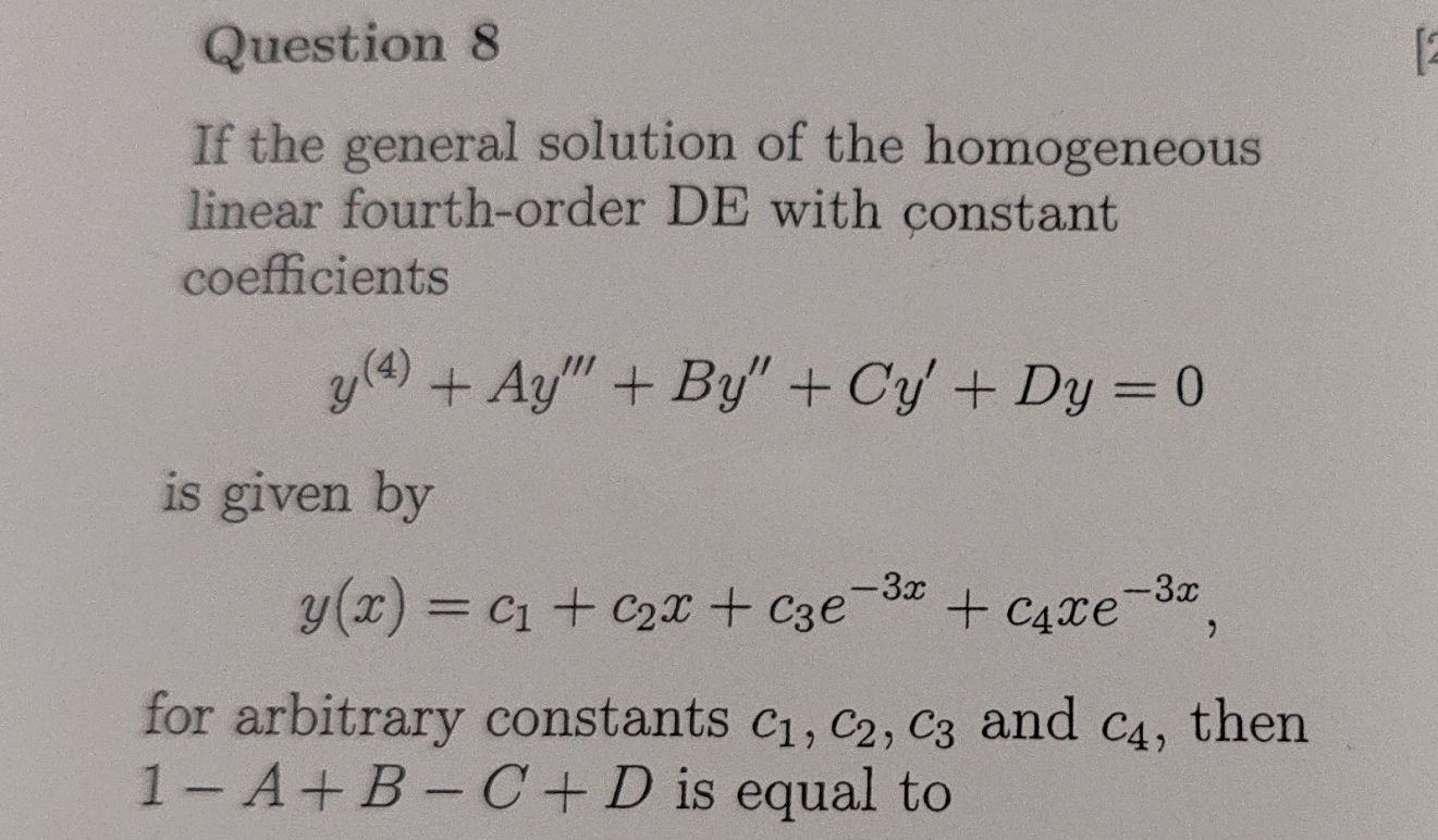 Solved Question 8if The General Solution Of The Homogeneous