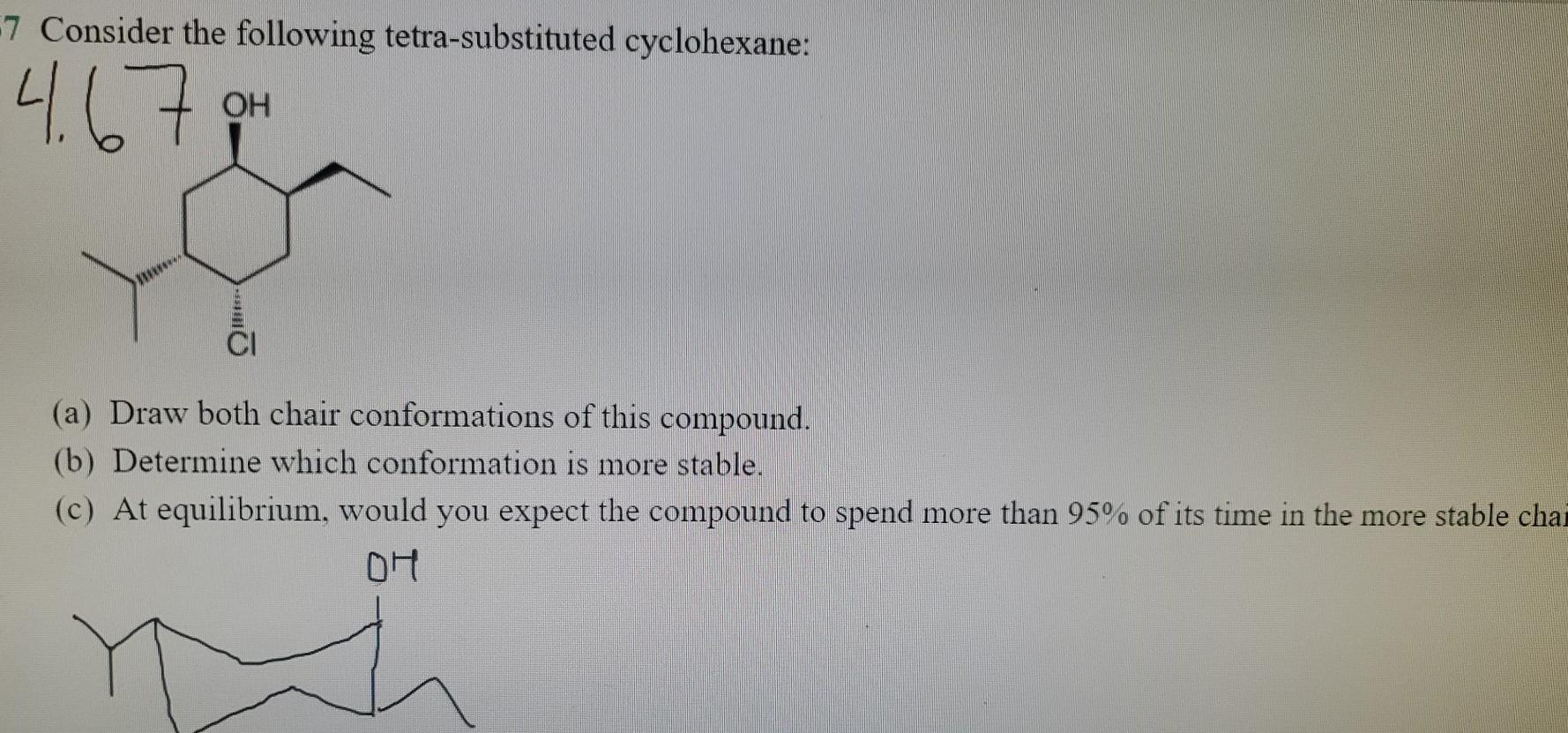 Solved -7 Consider the following tetra-substituted | Chegg.com