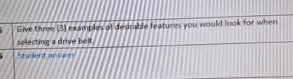 Solved Give three (3) ﻿examples of desirable features you | Chegg.com