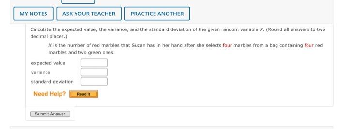 Solved Calculate The Expected Value The Variance And The