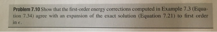 Solved Problem 7 10 Show That The First Order Energy