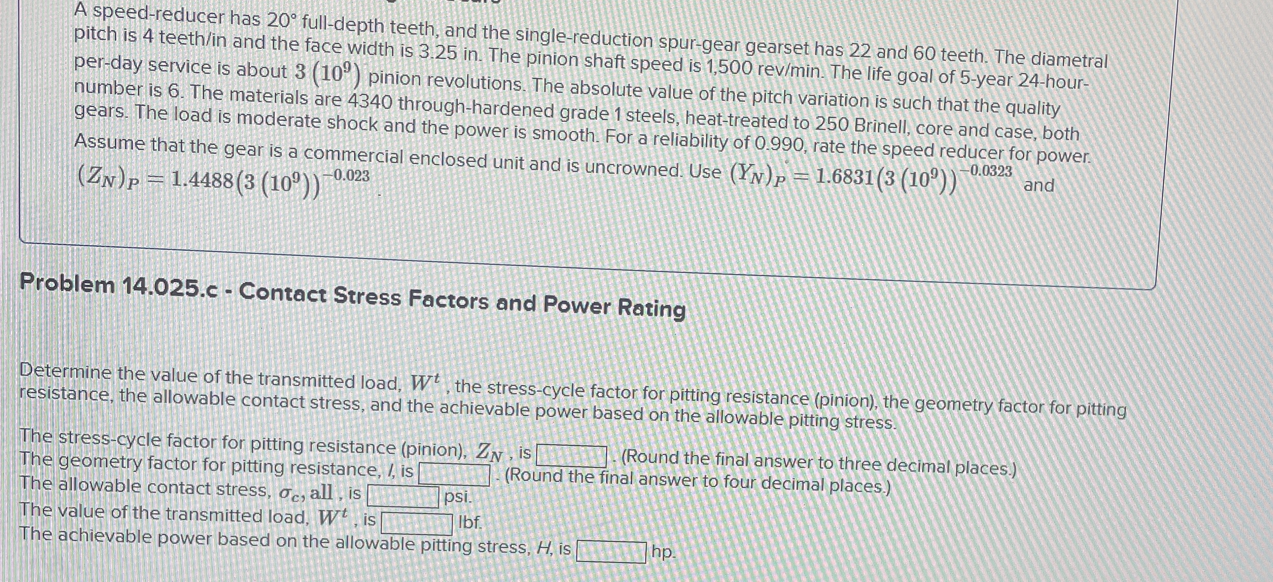 Solved A speed-reducer has 20° ﻿full-depth teeth, and the | Chegg.com