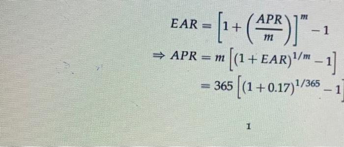 Solved Is the APR, so we need to convert the EAR to an APR | Chegg.com