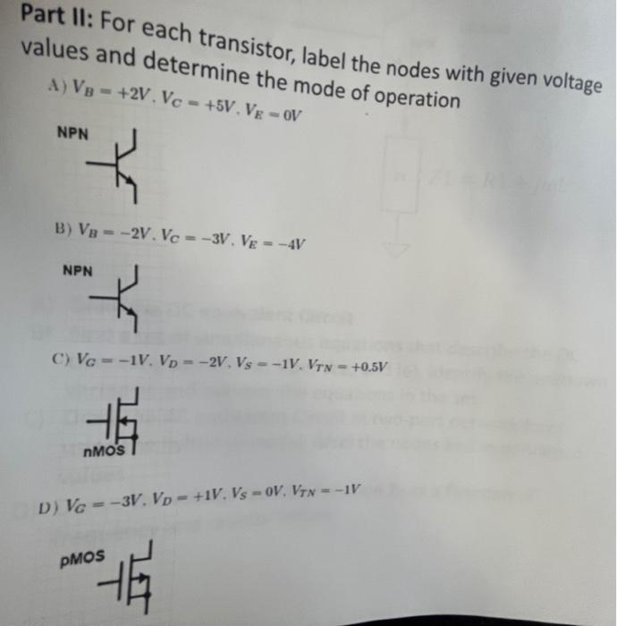 Solved Part II: For each transistor, label the nodes with | Chegg.com