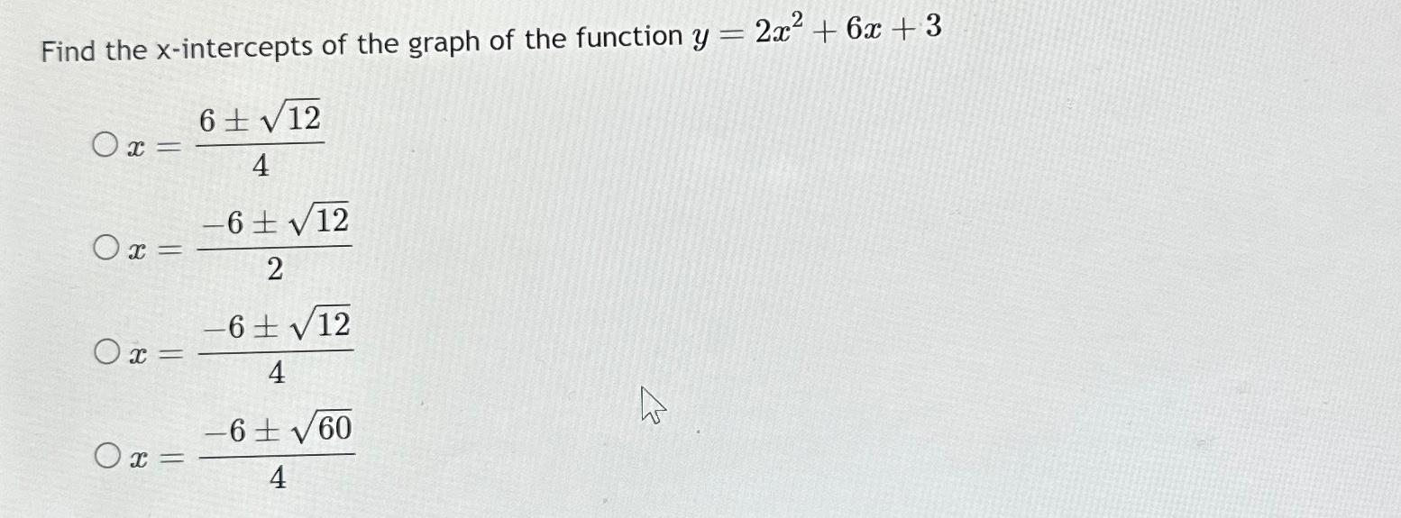 Solved Find the x-intercepts of the graph of the function | Chegg.com