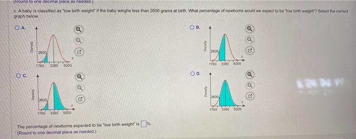 Solved b. What percentage of newbom babies weigh between | Chegg.com