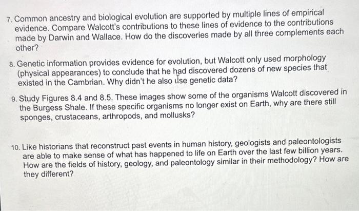 Solved 7. Common ancestry and biological evolution are | Chegg.com