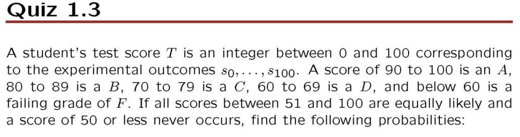 Solved A student's test score T is an integer between 0 and | Chegg.com