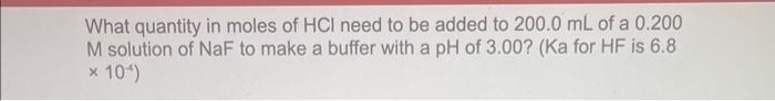 Solved What quantity in moles of HCl need to be added to | Chegg.com