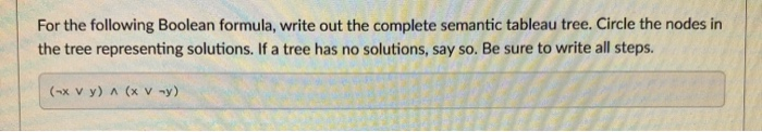Solved For the following Boolean formula, write out the | Chegg.com