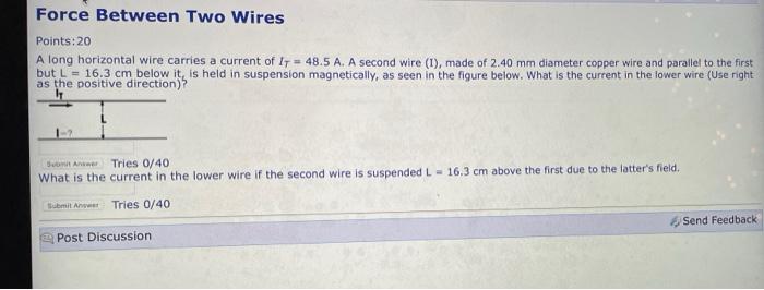 Solved Force Between Two Wires Points: 20 A long horizontal | Chegg.com
