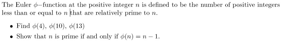 Solved The Euler phi-function at the positive integer n is | Chegg.com