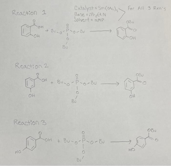 Reaction 1 Solvert =NMP Catalyst =sm(AAC)3 Base | Chegg.com