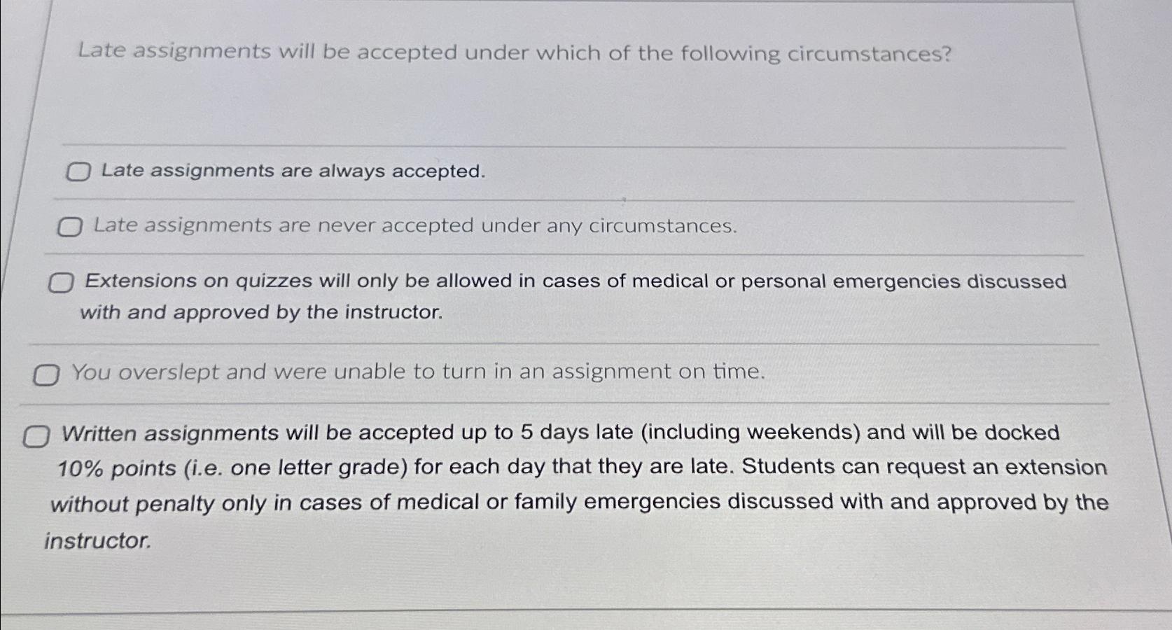 Solved Late assignments will be accepted under which of the | Chegg.com