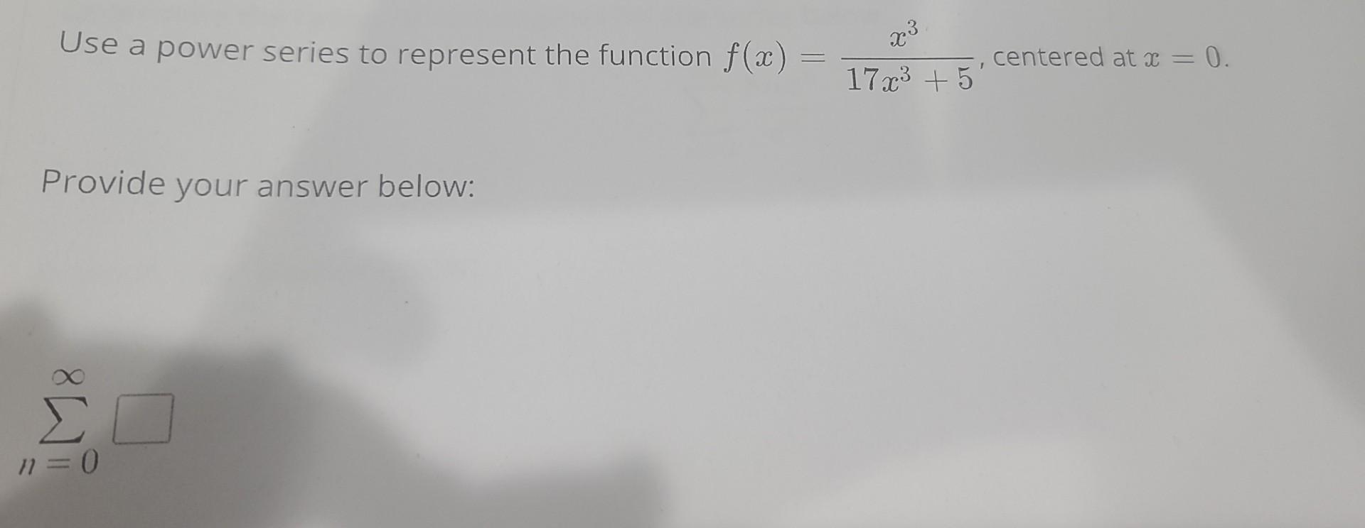 Solved Use a power series to represent the function | Chegg.com