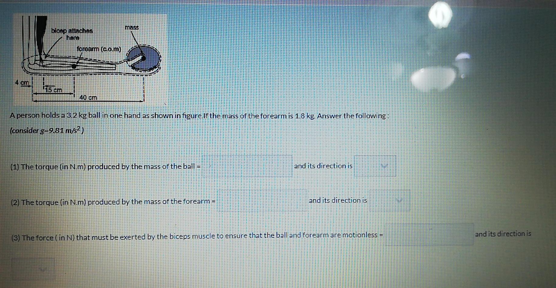 Solved mass bloep attaches hare forearm (com) 4 cm 55 cm 40 | Chegg.com