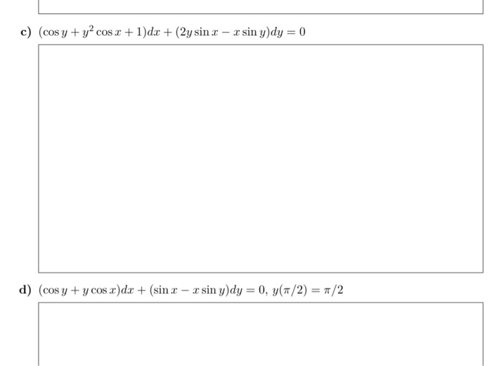Solved For each of the following ODEs, find the general | Chegg.com