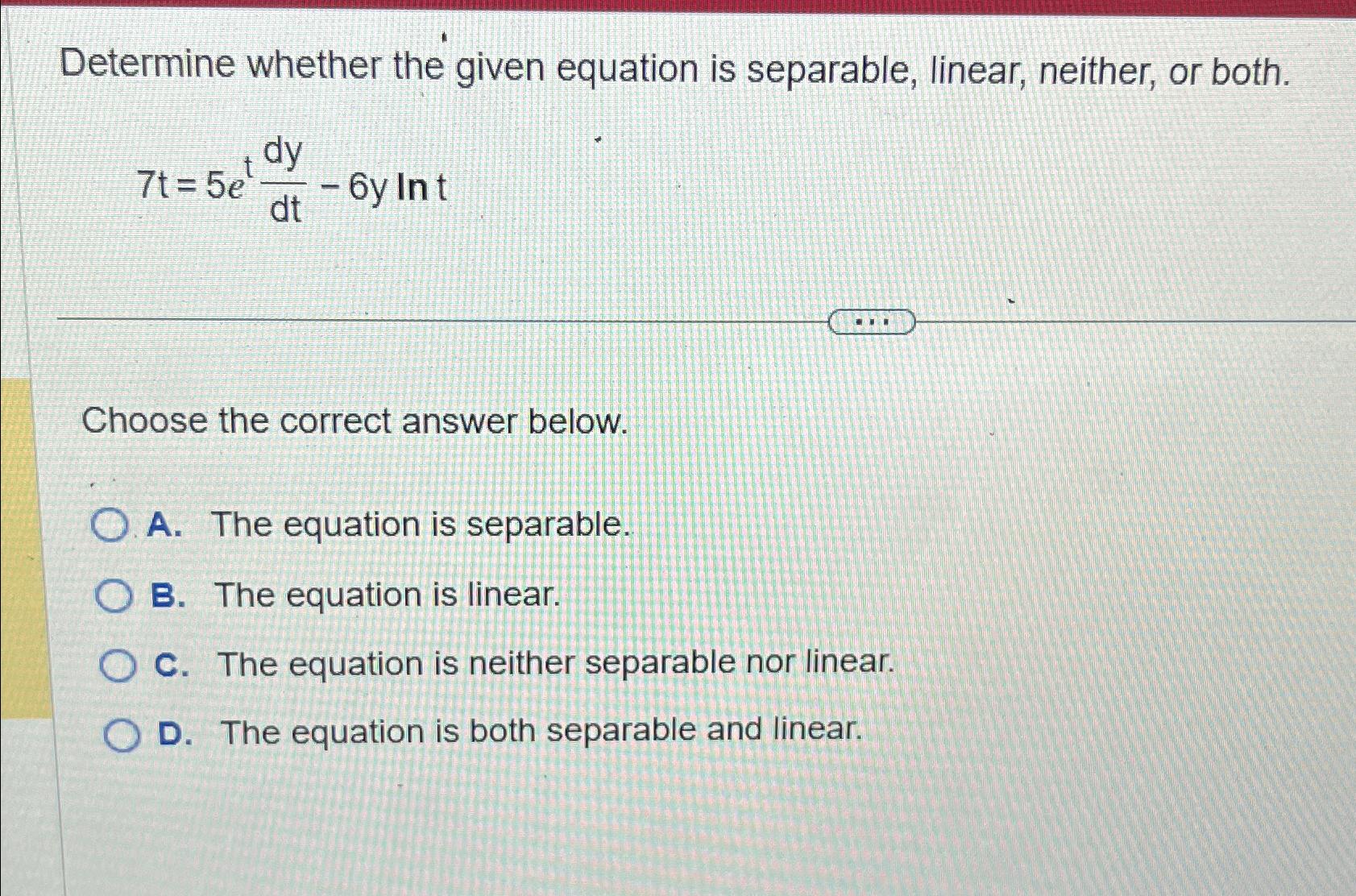 Solved Determine whether the given equation is separable, | Chegg.com