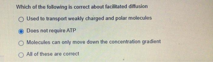 Solved Which of the following is correct about facilitated | Chegg.com