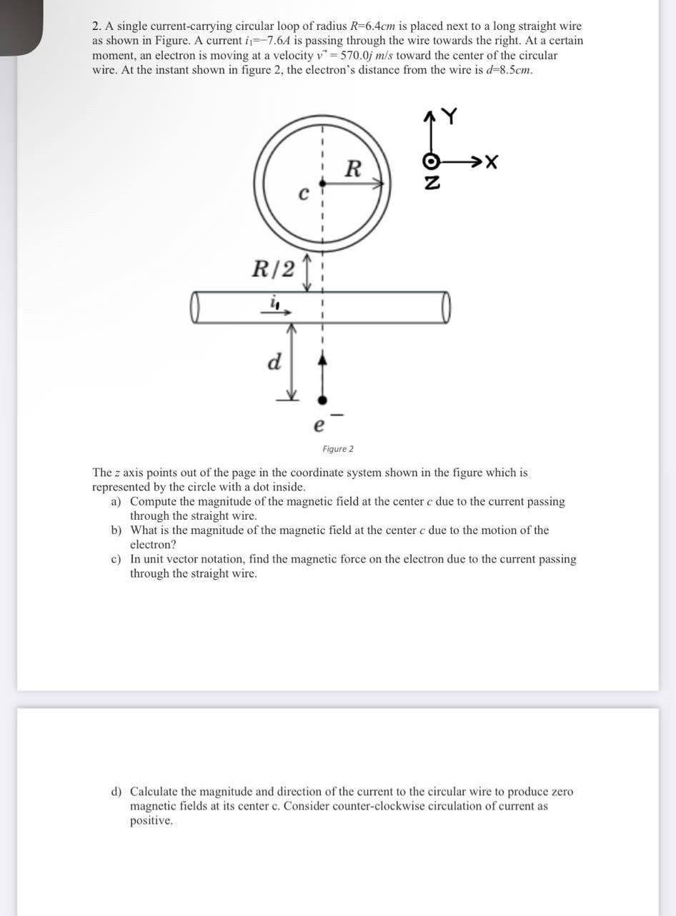 Solved 2. A single current-carrying circular loop of radius | Chegg.com
