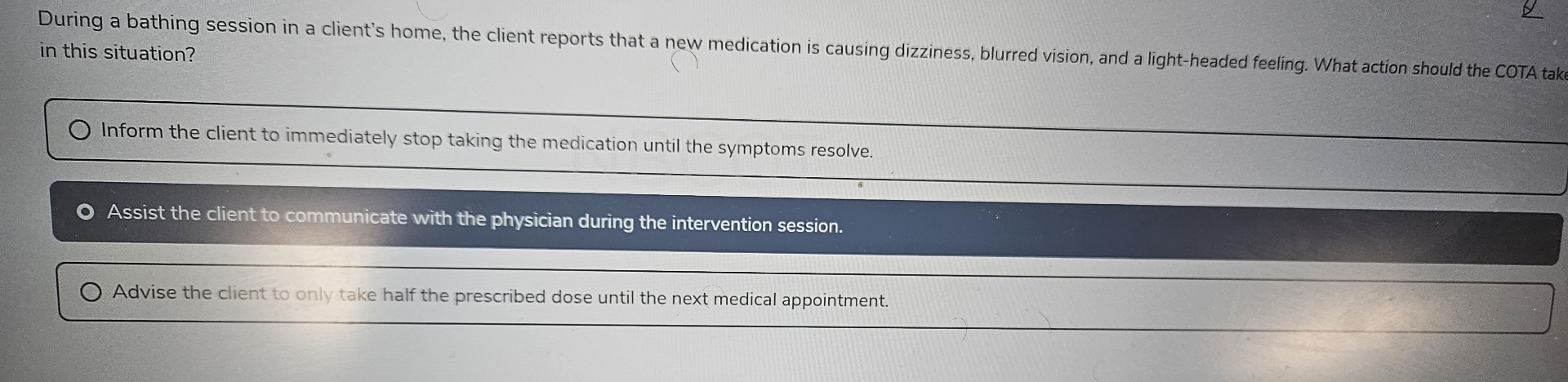 Solved During a bathing session in a client's home, the | Chegg.com